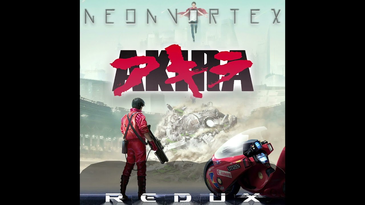 Akira Redux Soundtrack-Full Album- Buy the soundtrack album now: https://theneonvortex.bandcamp.com/