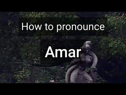 How to Pronounce Amar