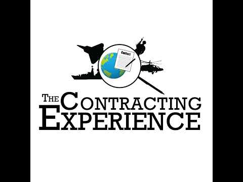 The Contracting Experience - Episode 15: Defense Contract Management Agency