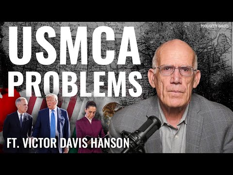 Victor Davis Hanson: Canada and Mexico Want U.S. Billions—But Also a Fight