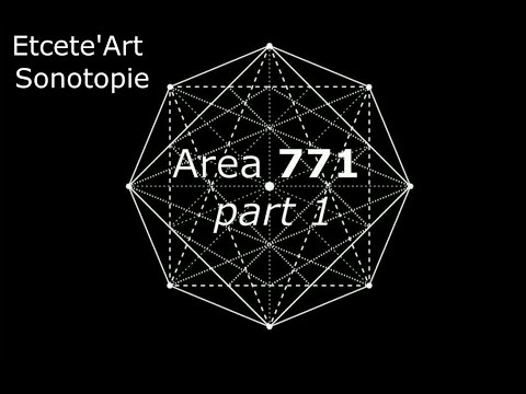 Sonotopie Area 771 part 1