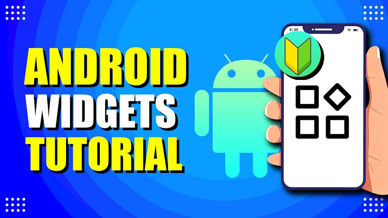 Android Widgets Tutorial (Beginner's Guide)