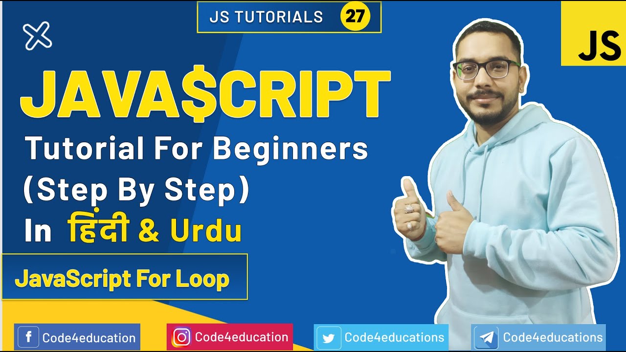JavaScript Tutorial In Hindi | JavaScript For Loop Tutorial In Hindi | JavaScript In Hindi | #27