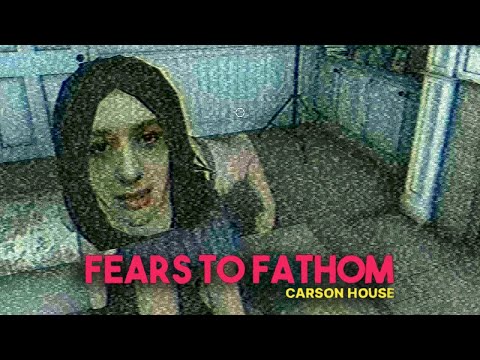 Her Ex is back and she wants to come back, even if it costs her life. - Fears To Fathom Carson House
