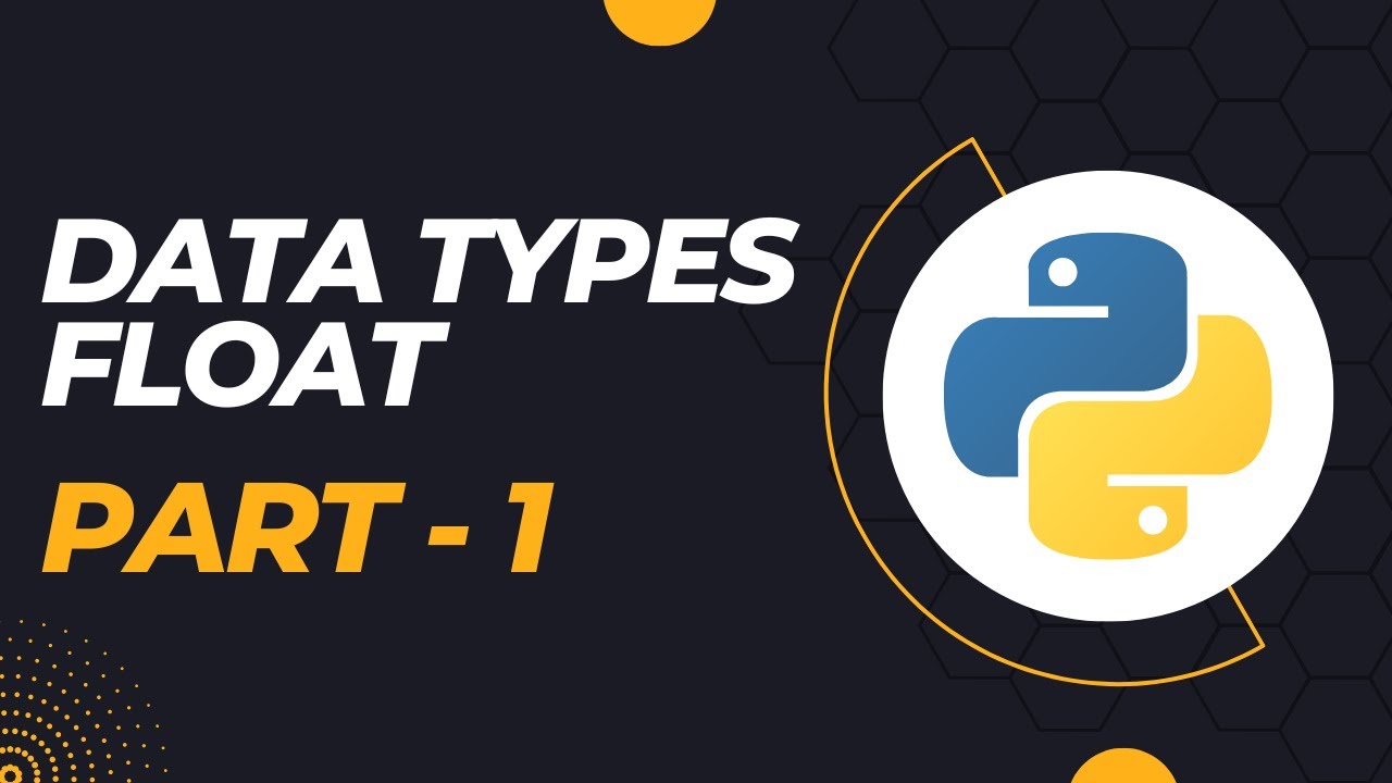 Python Float Data Type Explained: Understanding Floating-Point Numbers