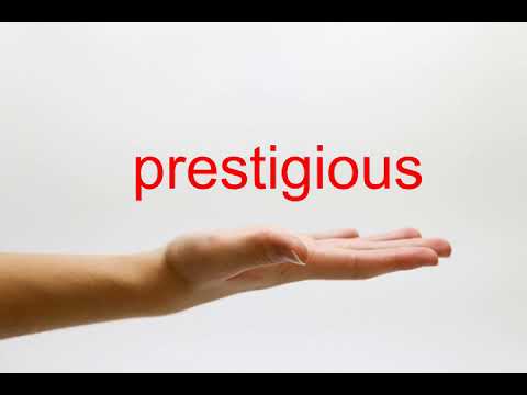 How to Pronounce prestigious - American English