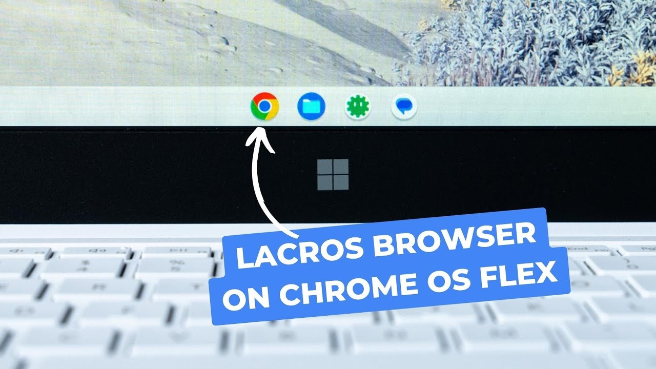 The new Lacros browser on ChromeOS Flex: it works! [VIDEO]