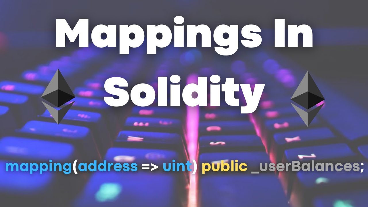 Mappings Data Types In Solidity