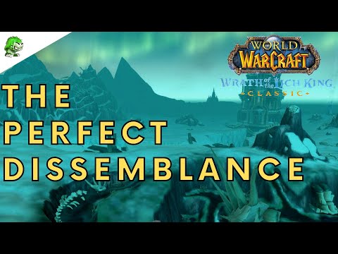 Wotlk Classic The Perfect Dissemblance