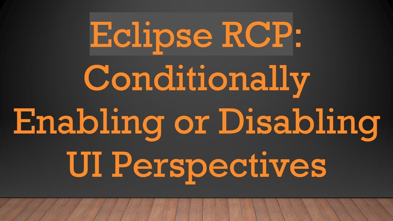 Eclipse RCP: Conditionally Enabling or Disabling UI Perspectives