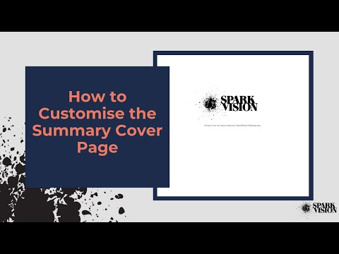 How to Customise the Summary Document in Spark Blueprint | Spark Vision