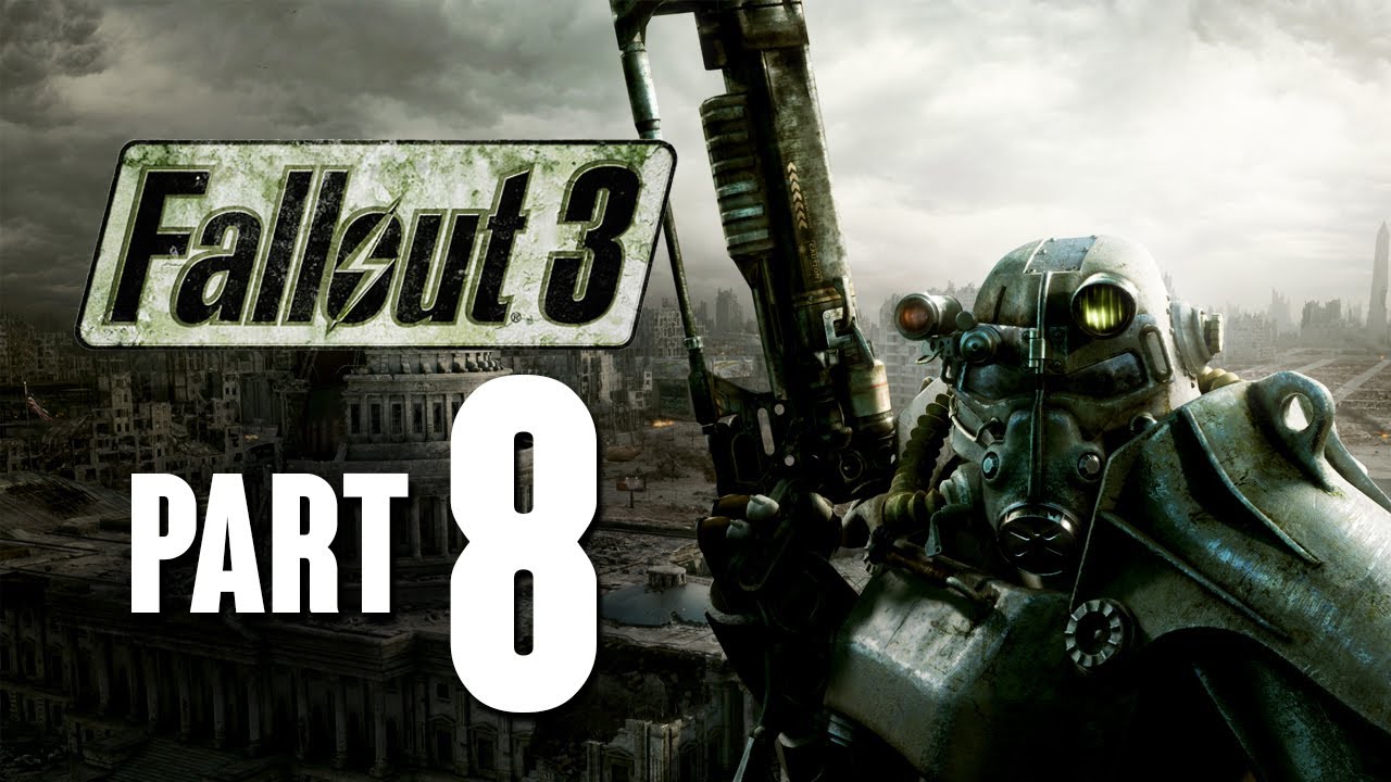 Fallout 3 Walkthrough Part 8 - THE HERO