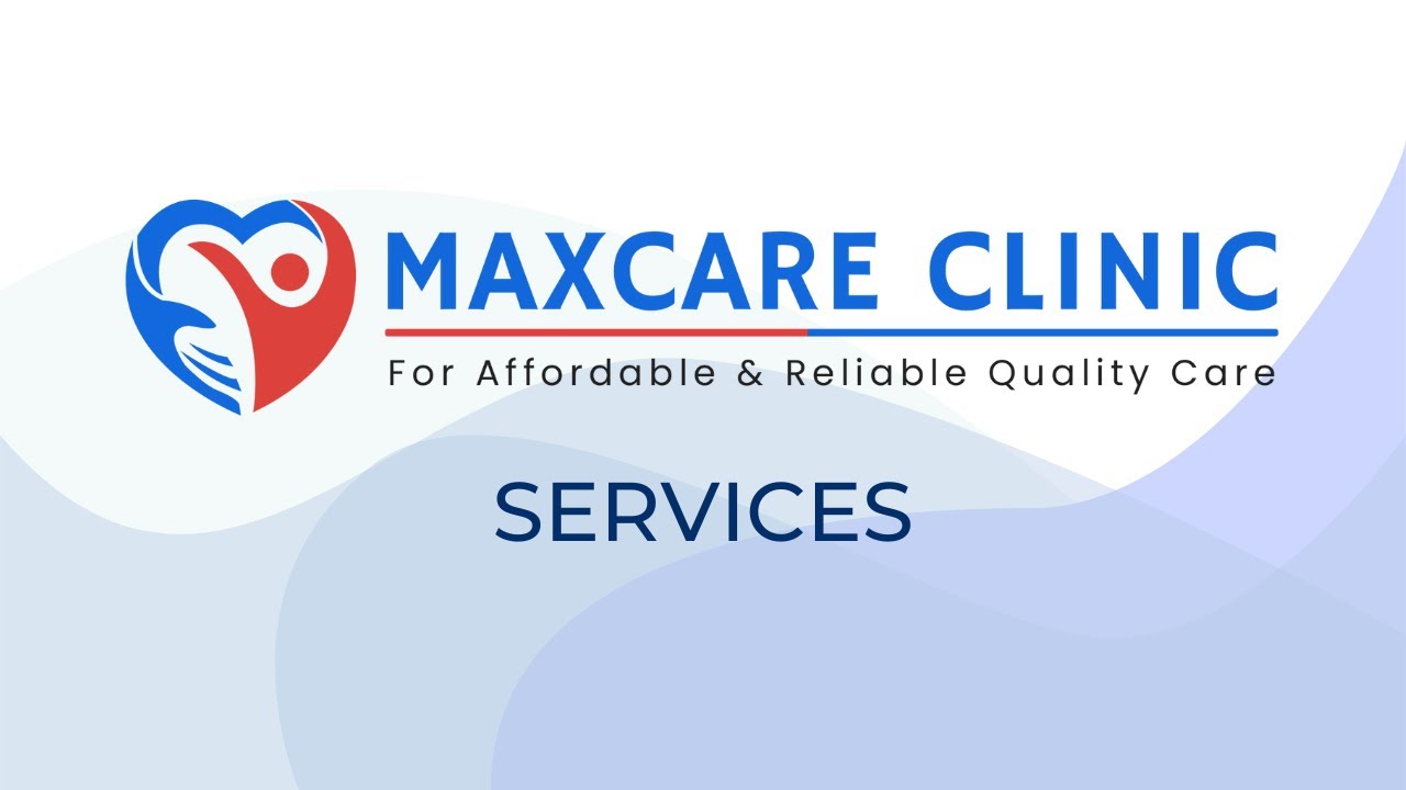 MaxCare Clinic: Affordable Healthcare for Your Family's Well-being