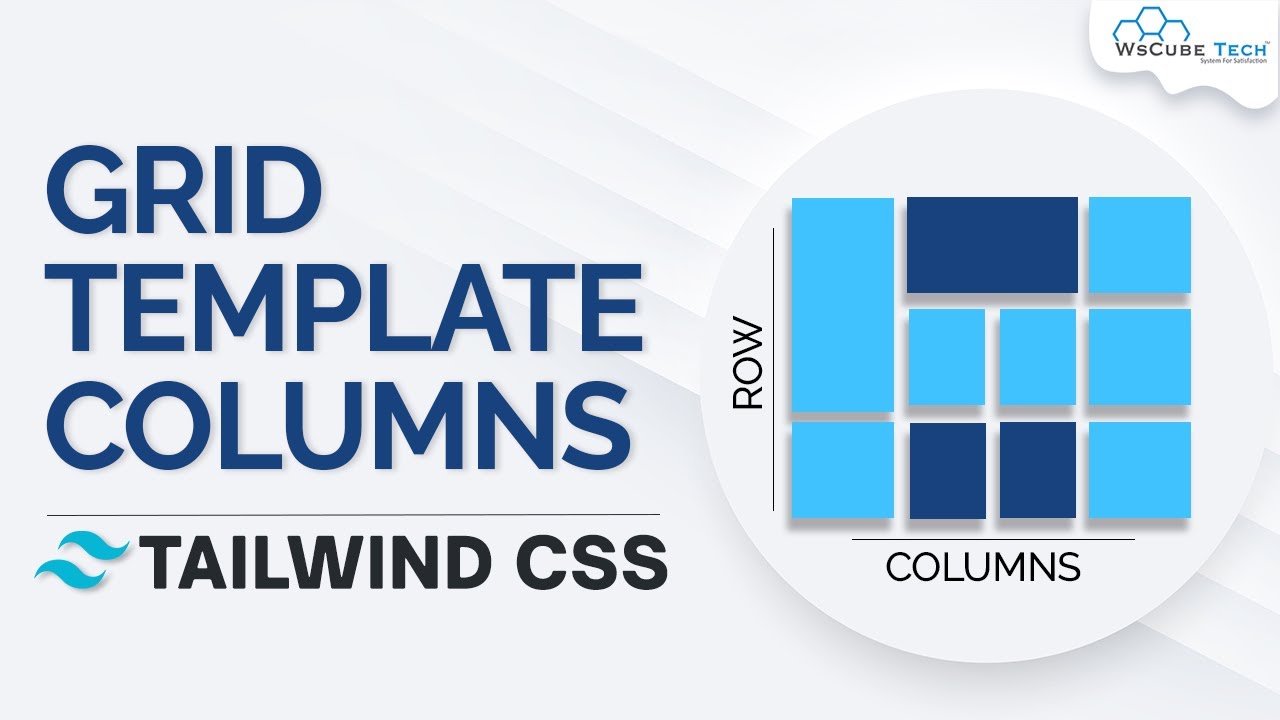 Grid Template Columns Tutorial in Tailwind CSS