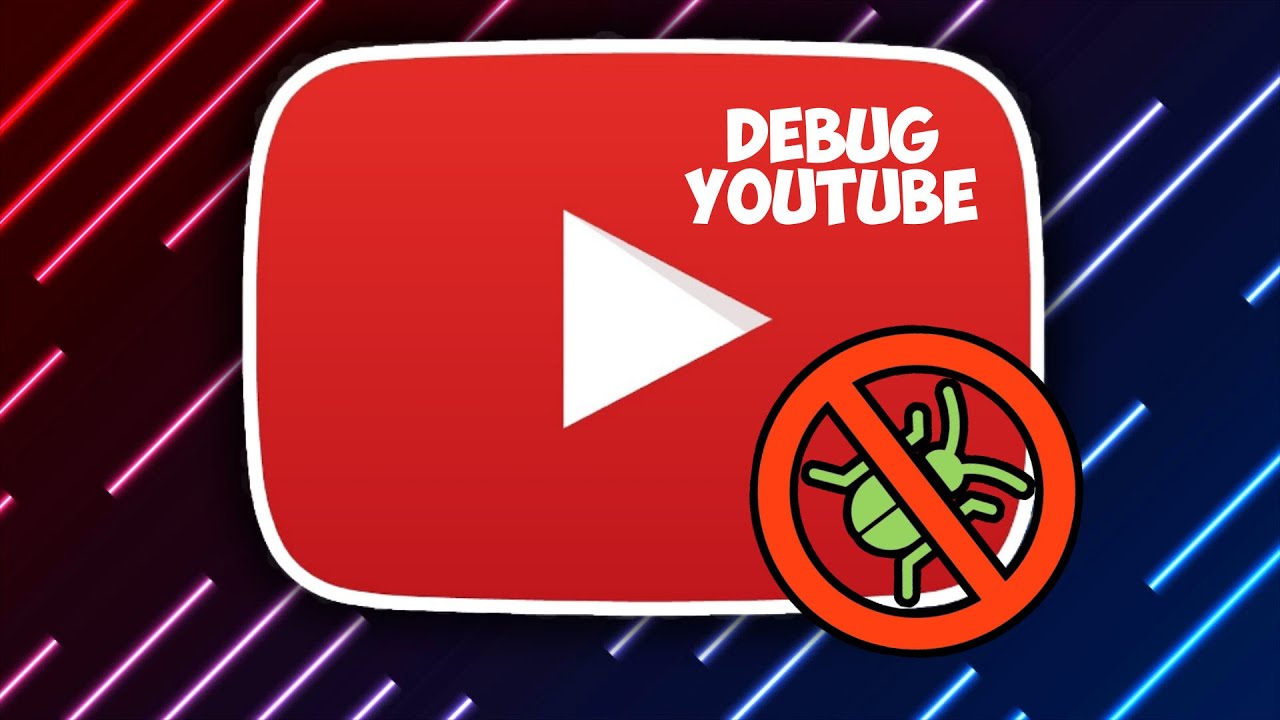 How To Debug YouTube Videos WITHOUT Being An Expert