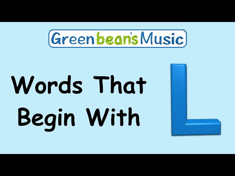 Words That Begin With L | Green Bean's Music