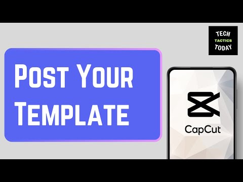 How to Post your Template on CapCut