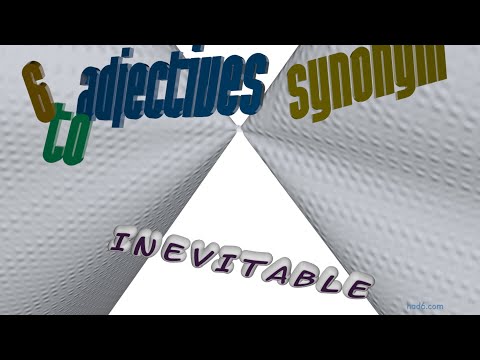 inevitable - 7 adjectives which mean inevitable (sentence examples)