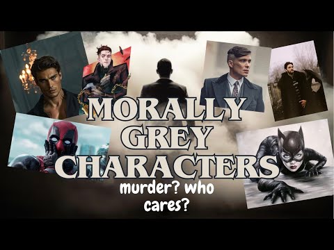 What Are Morally Grey Characters? And Why Are They So Hot? || OH THAT'S NOT... (a podcast)