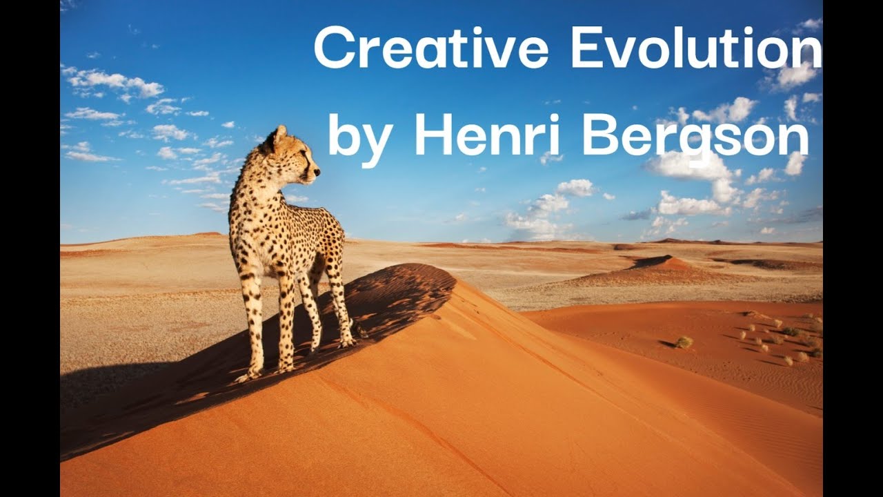 Creative Evolution by Henri Bergson