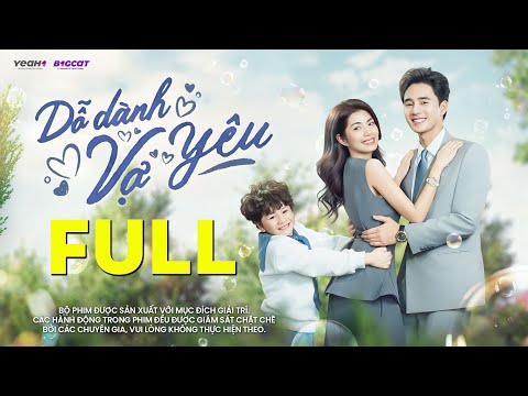 DỖ DÀNH VỢ YÊU - FULL | PHIM TÌNH CẢM VIỆT NAM 2025 | Short YeaH1