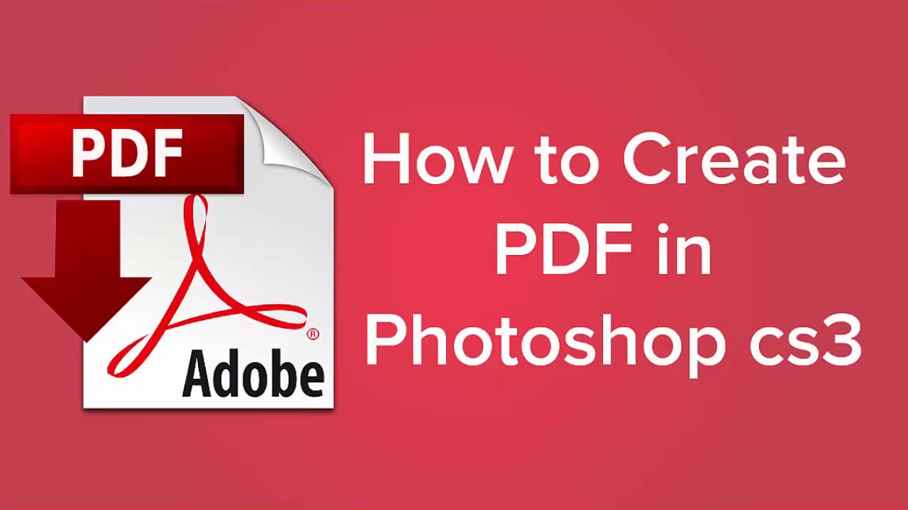 How to Create PDF in Photoshopcs3
