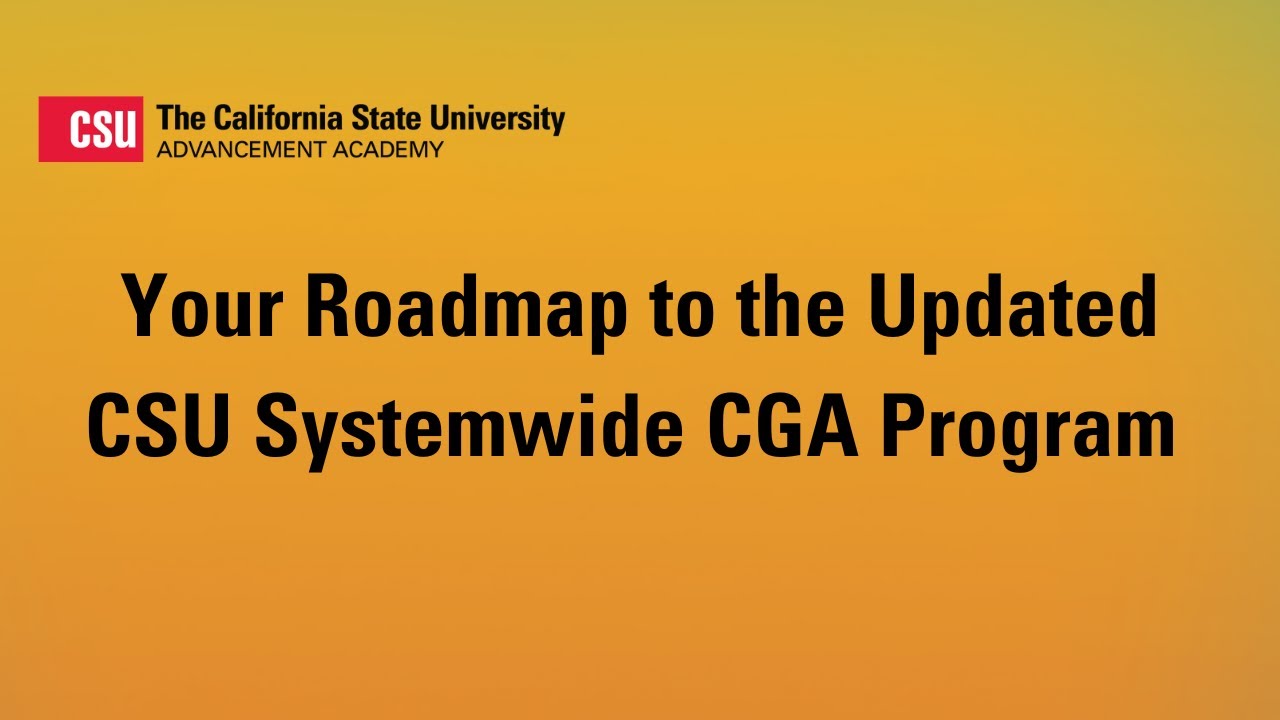 Your Roadmap to the Updated CSU Systemwide CGA Program Resource Guide