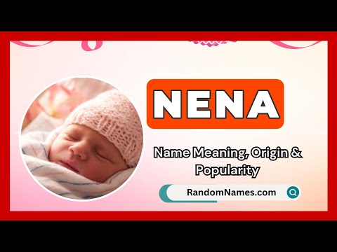 Nena - Baby Girl Name Meaning, Origin & Popularity - RandomNames.com