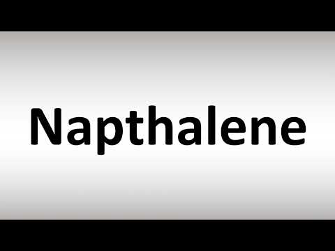 How to Pronounce Napthalene
