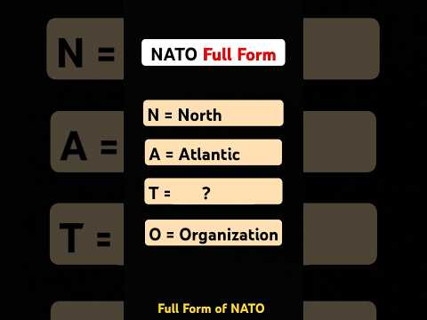 NATO Full Form | Full Form of NATO #shorts #fullform