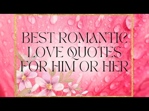 The Best Romantic Quotes of All Time | Quotes Of Legendary