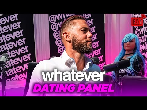 Whatever Podcast Dating Panel