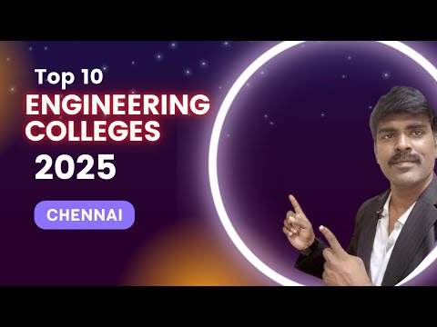 "Top 10 Engineering Colleges in Chennai 2025 | NIRF, NAAC, NBA & Placements Explained"