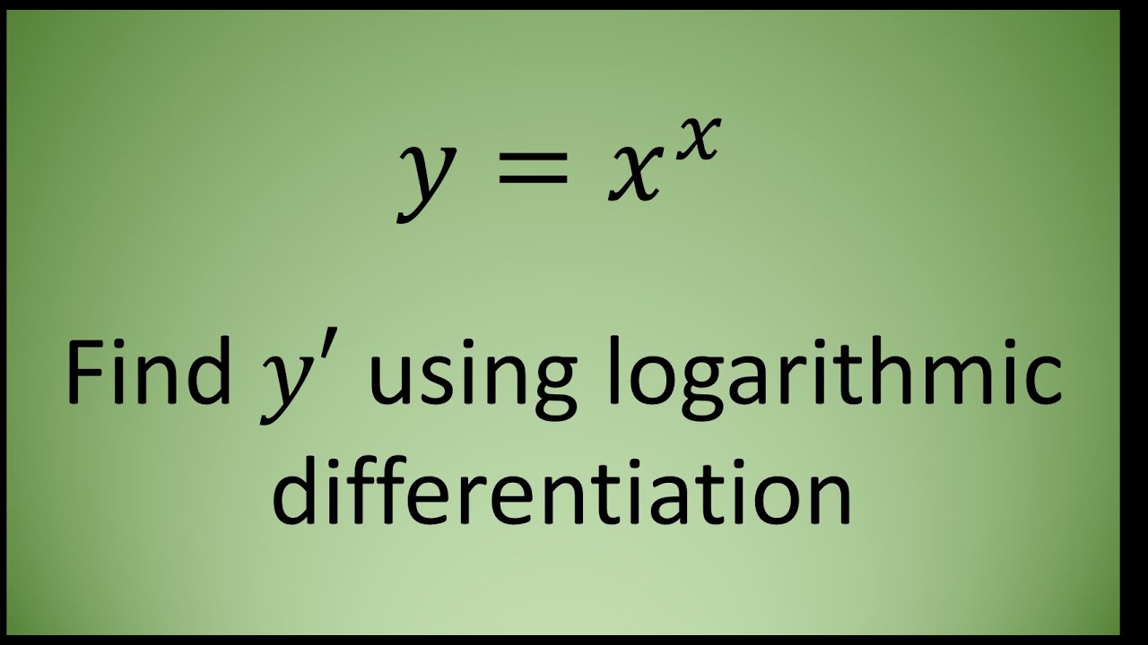 Logarithmic Differentiation - Example 1