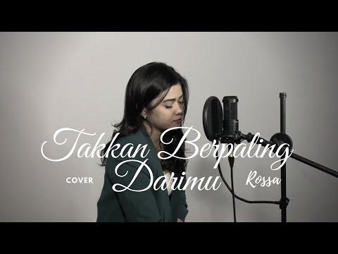 Takkan Berpaling Darimu - Rossa | Della Firdatia Live Cover Video Lirik