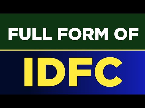 Full form of IDFC | IDFC ka full form kya hai | IDFC full form | Free Learn University