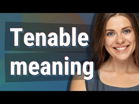 Tenable | meaning of Tenable
