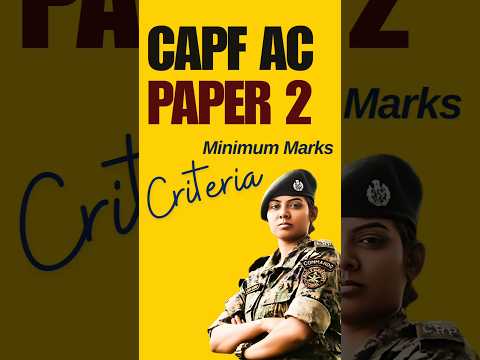 CAPF AC PAPER 2 Minimum Marks Required | CAPF AC PAPER 2 CUT-OFF | CAPF MOTIVATION | CAPF AC 2025