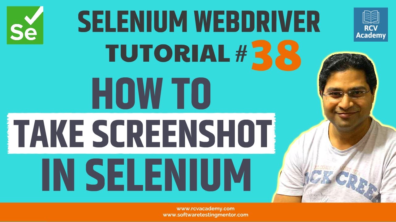 Selenium WebDriver Tutorial #38 - How to Take Screenshot in Selenium