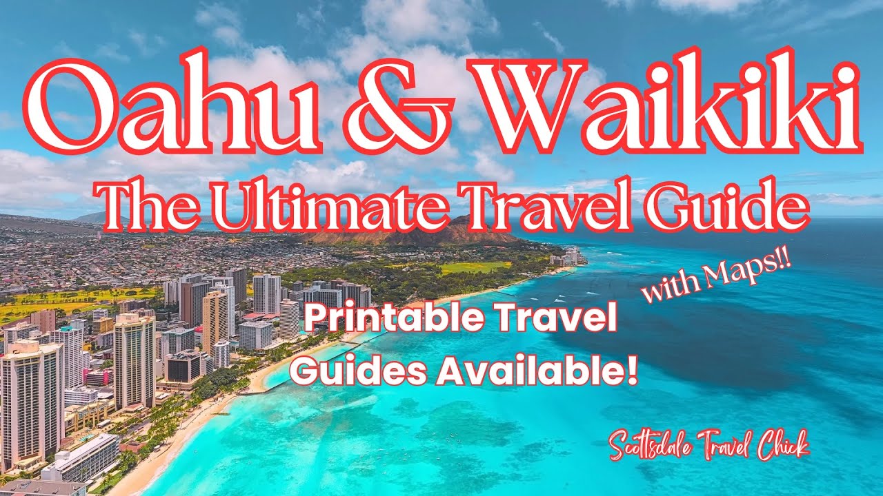 The Oahu & Waikiki Ultimate Guide (w Maps) - Everything You Need To Know, and More!