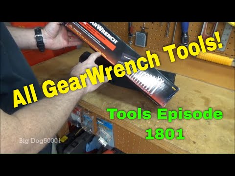 Tools Episode 1801: All GearWrench Tool Haul!