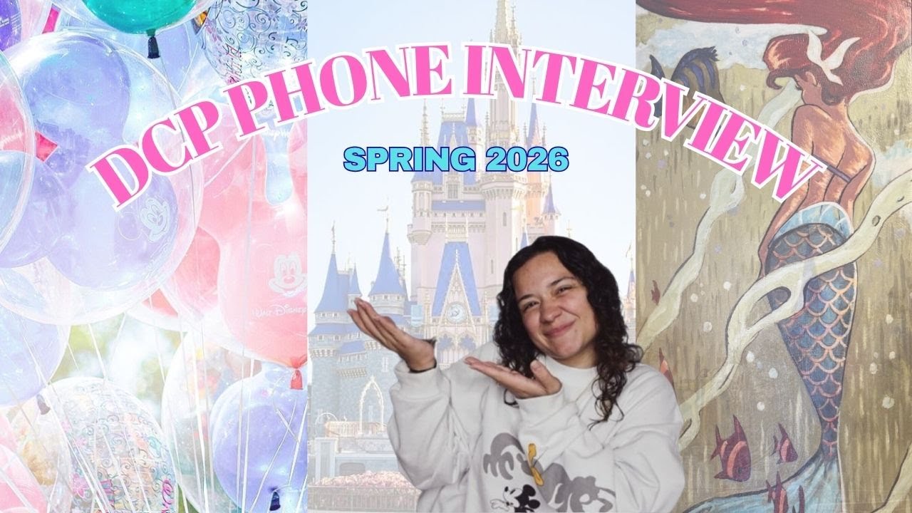 *ACCEPTED* Disney College Program Phone Interview - Spring 2026