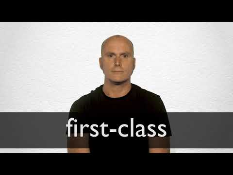 FIRST-CLASS definition and meaning | Collins English Dictionary