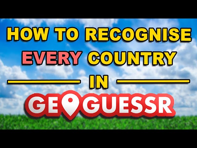 Mastering GeoGuessr: A Guide to Recognizing Every Country | Galaxy.ai