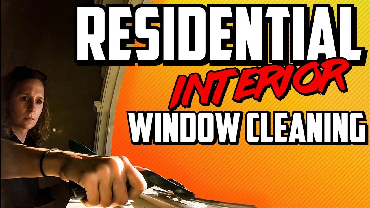 Step By Step Residential Interior Window Cleaning