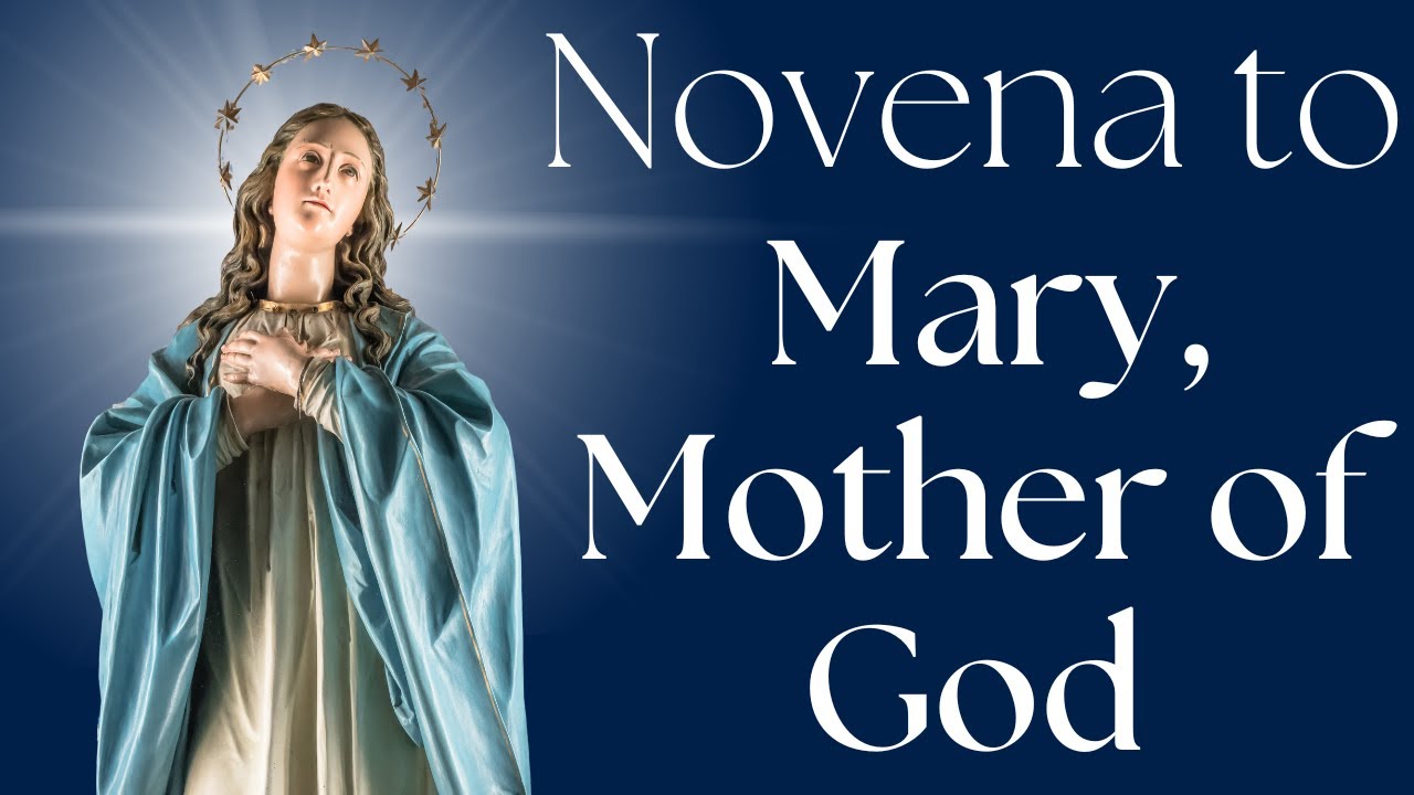 Novena of Mary Mother of God