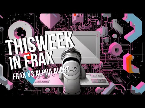IndexCoop adds sfrxETH, Frax V3 + FXB Info - This Week in Frax - August 11, 2023
