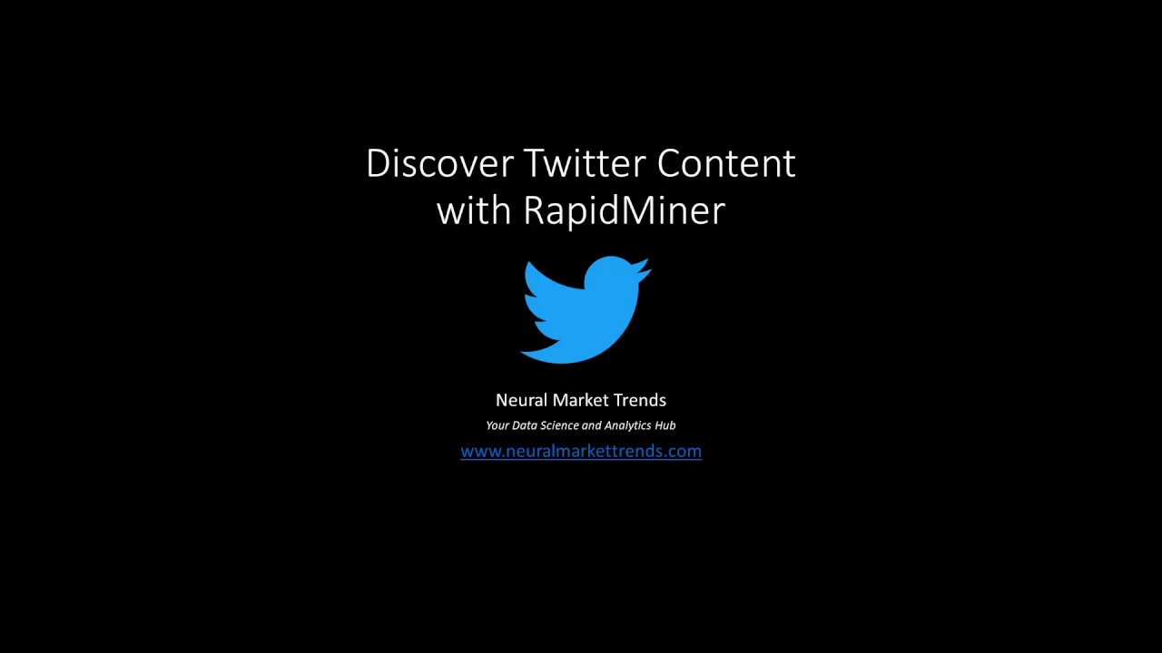 Discover Twitter Content Using RapidMiner