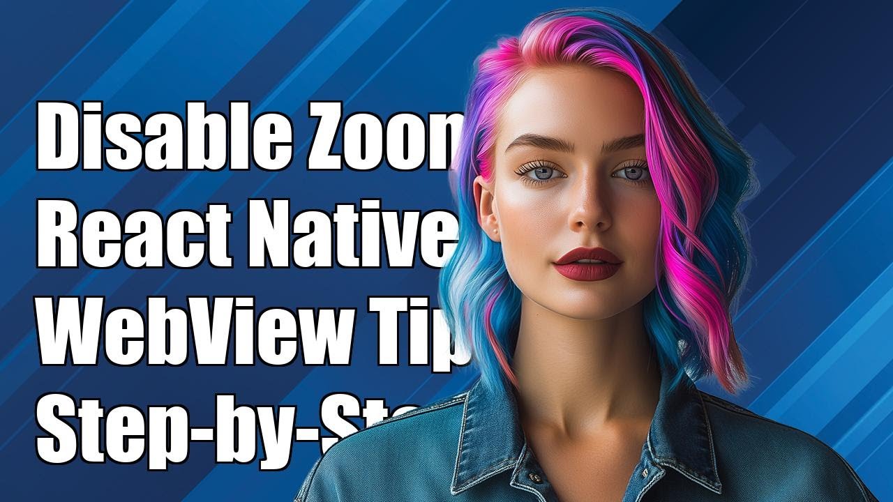 How to Disable Zoom in React Native WebView: A Step-by-Step Guide