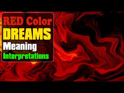 The Dream Meaning of Colors: Red Color Symbolism in Our Dreams